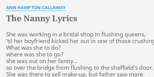 The Nanny Lyrics By Ann Hampton Callaway She Was Working In