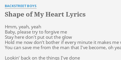 Shape Of My Heart Backstreet Boys Lyrics - Photos Idea Shape Of My Heart Backstreet Boys Lyrics - Photos Idea
