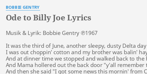 Ode To Billy Joe Lyrics By Bobbie Gentry Musik And Lyrik Bobbie