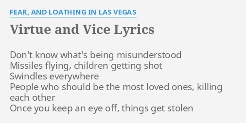 Virtue And Vice Lyrics By Fear And Loathing In Las Vegas Dont Know