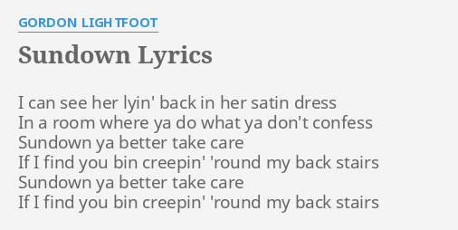 Sundown Lyrics By Gordon Lightfoot I Can See Her