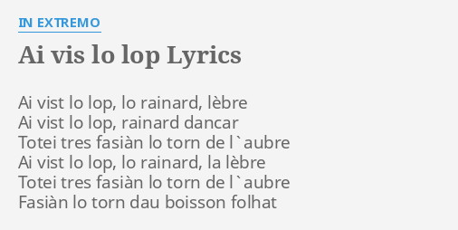 Ai Vis Lo Lop Lyrics By In Extremo Ai Vist Lo Lop