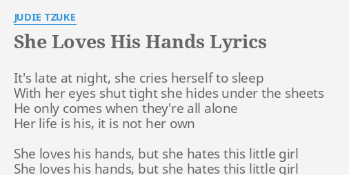 She Loves His Hands Lyrics By Judie Tzuke Its Late At Night