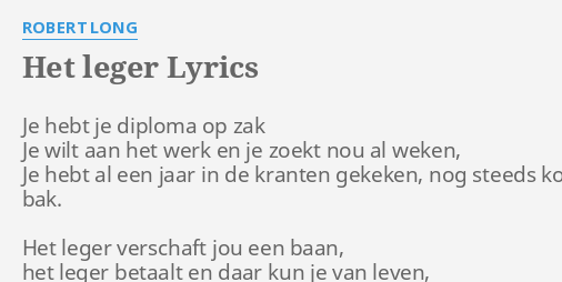 Het Leger Lyrics By Robert Long Je Hebt Je Diploma